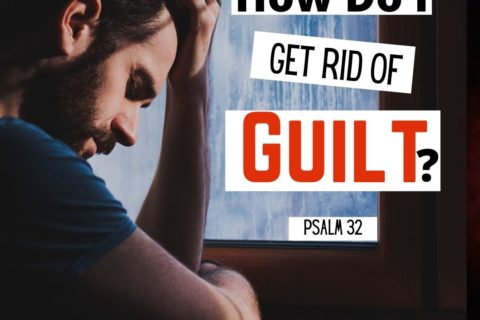 Guilt Archives - Calvary Baptist Church